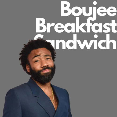 Boujee Breakfast Sandwich | To-Go – Playlist Eats